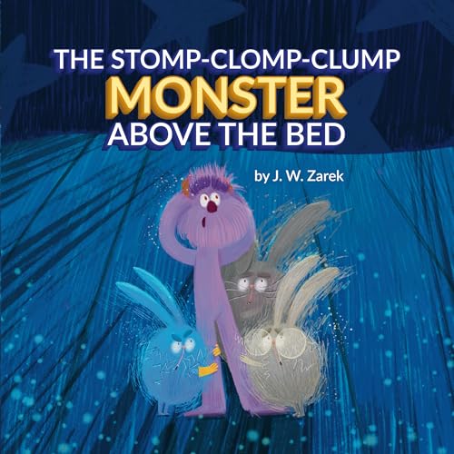 The Stomp-Clomp-Clump Monster Above the Bed and The Snow Games: Free ...
